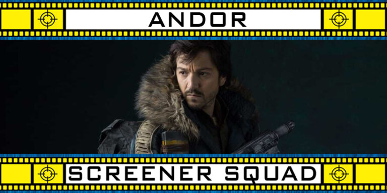 Screener Squad: Star Wars: Andor