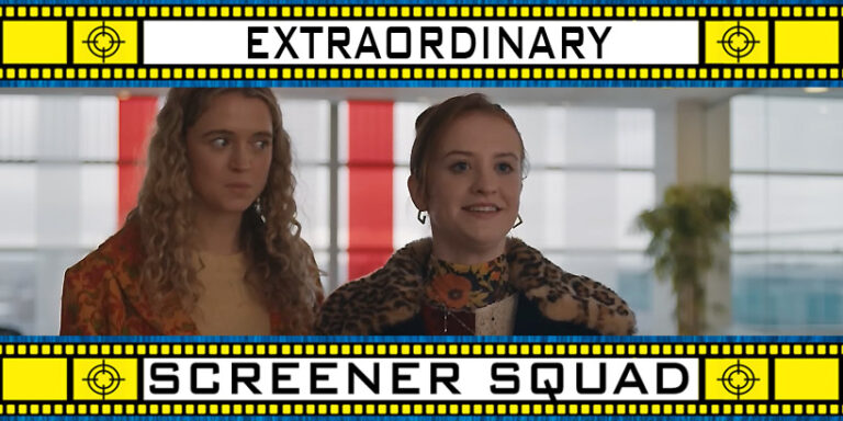 Screener Squad: Extraordinary