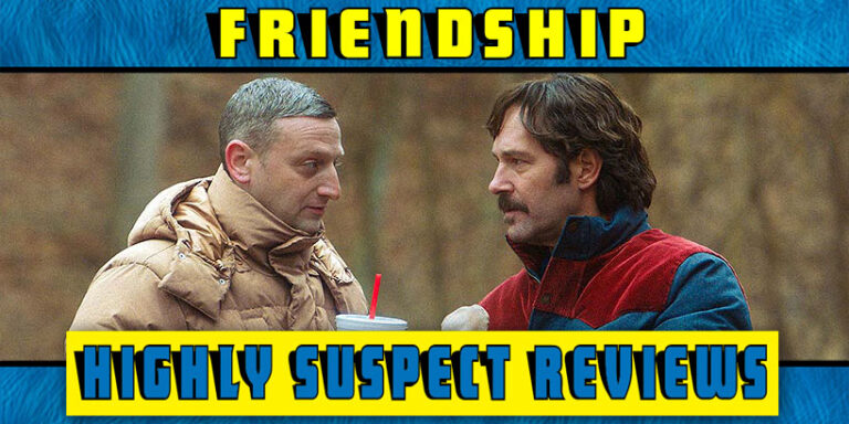 Highly Suspect Reviews: Friendship