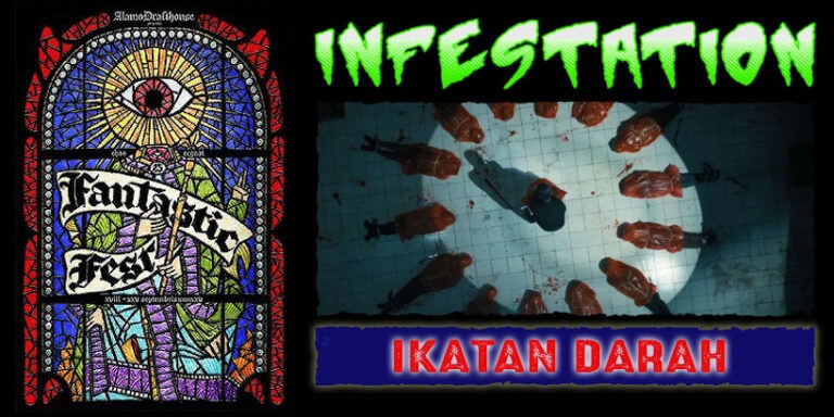 Infestation: Fantastic Fest 2025 - Ikatan Darah